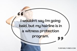 Bald Jokes - Fun Family Vibes