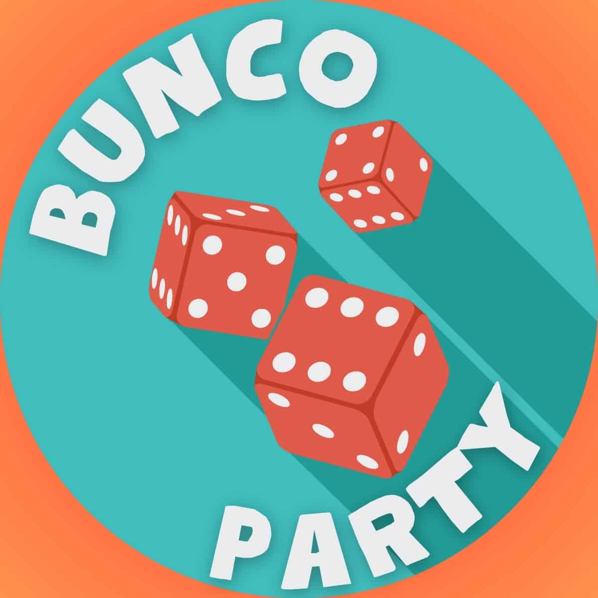 Bunco Party - Fun Family Vibes
