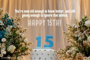 15th Birthday Quotes - Fun Family Vibes