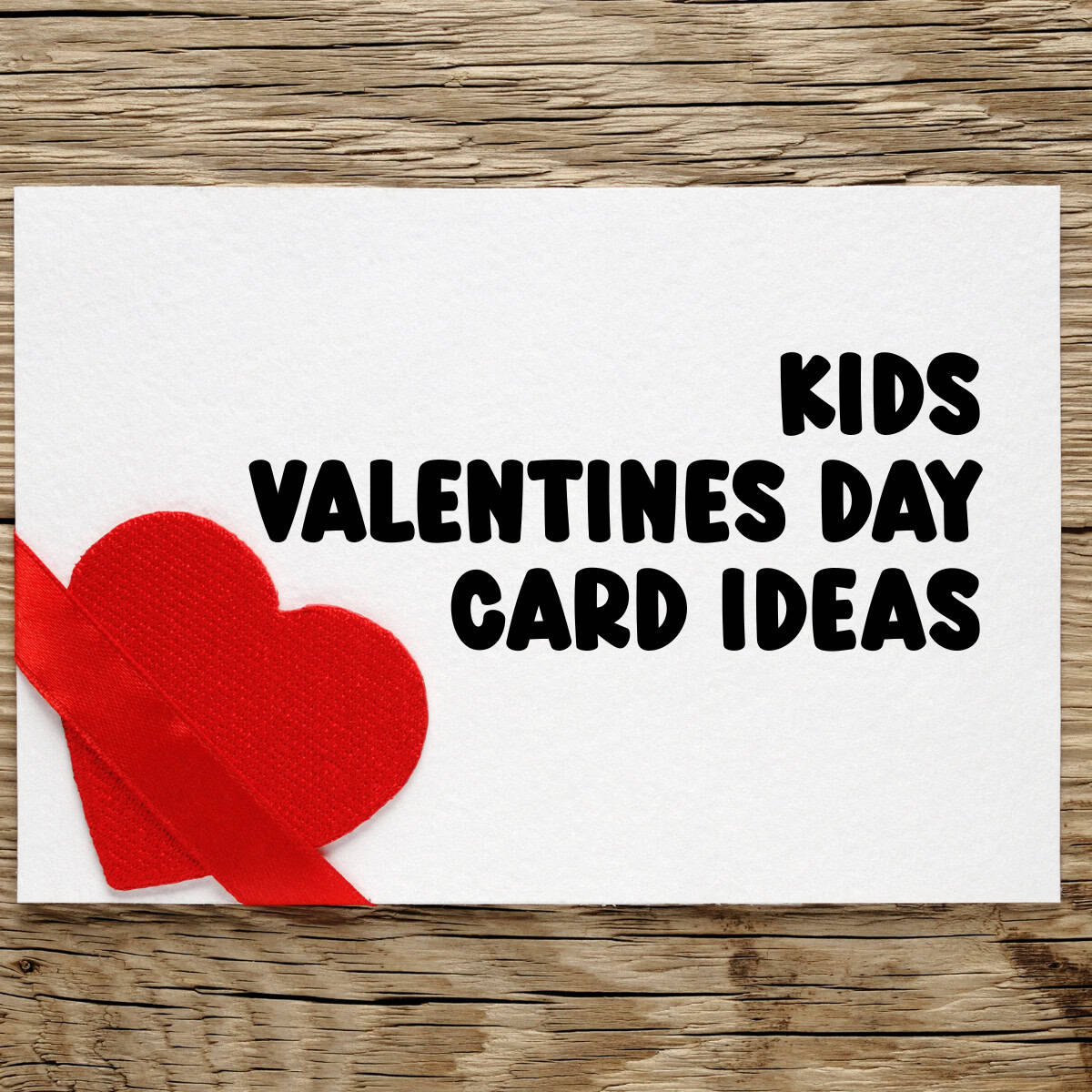 Kids Valentines Day Cards - Fun Family Vibes